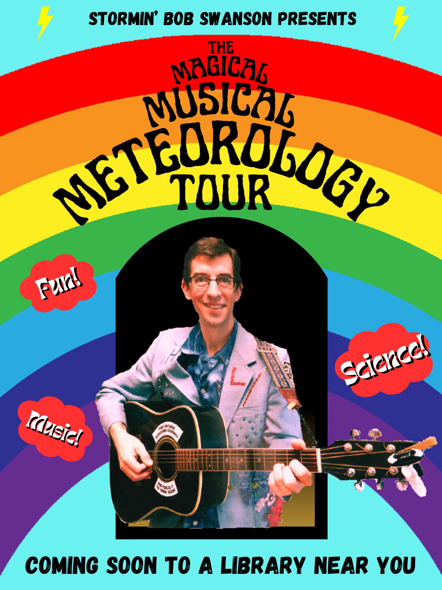 Roll up, roll up for the meteorology tour – Stormin' Bob Swanson